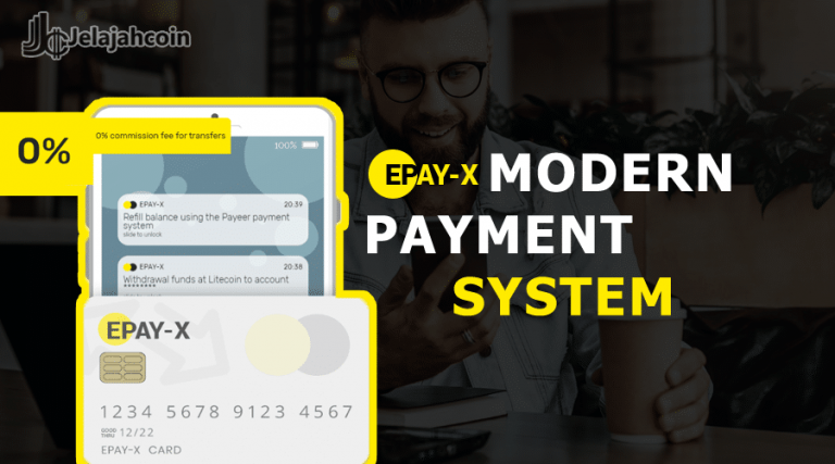 Epay-x Platform Pembayaran Termudah dan Terbaik Didunia - Jelajahcoin